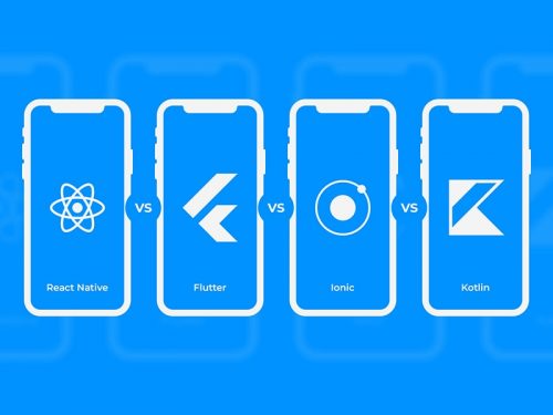 Comparing React Native Vs Flutter Vs Ionic Vs Kotlin For Mobile App Development Bluewhaleapps