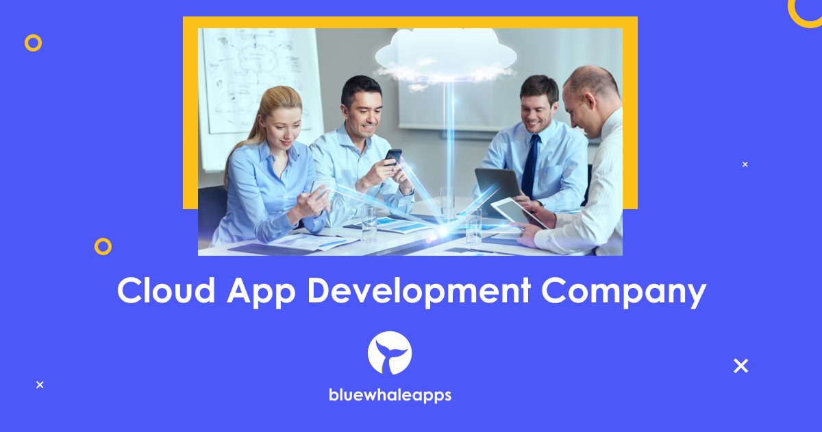 Cloud App Development Company | Cloud Native Application Development ...