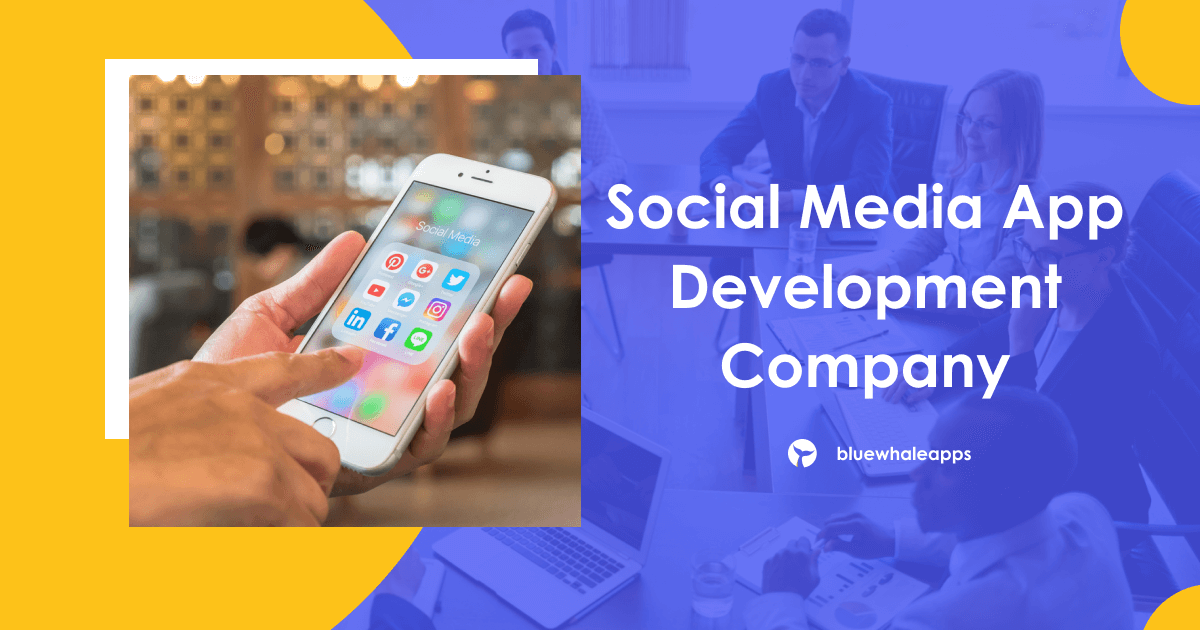 Social Media App Development Company, Messaging & Dating App